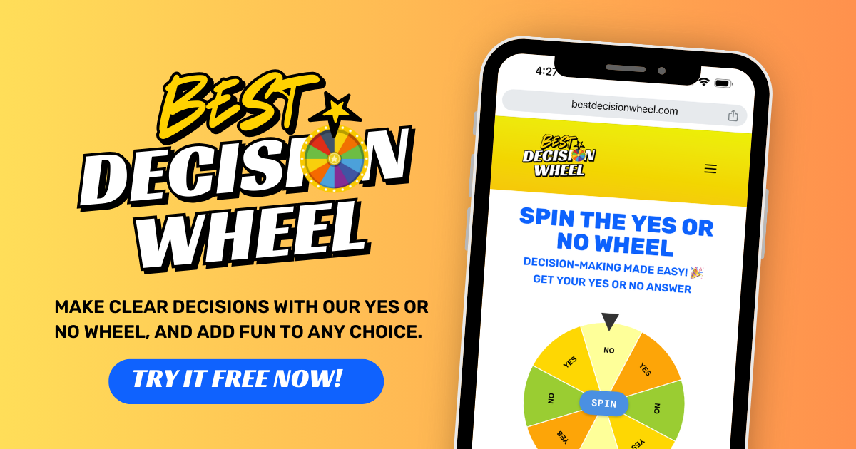Spin the Decision Wheel - Best Decision Yes or No Wheel
